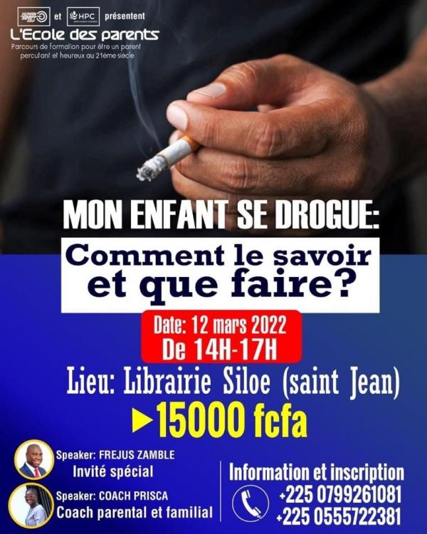 MON ENFANT SE DROGUE: COMMENT LE SAVOIR ET QUE FAIRE? | Abidjan4You